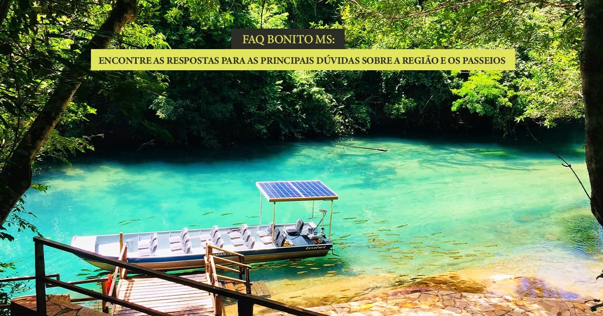 Tire suas dúvidas sobre Bonito MS e seus passeios | P&CO.